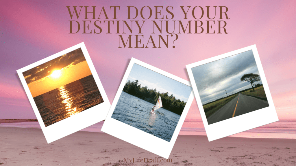 What Does Your Destiny Number Mean? — MyLifeDraft