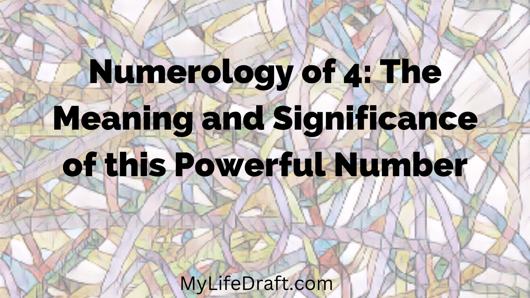 Numerology of 4: The Meaning and Significance of this Powerful Number ...