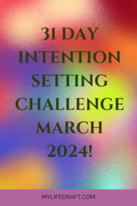 30 Day Intention Setting Challenge — MyLifeDraft