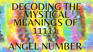Decoding the Mystical Meanings of 11111 Angel Number — MyLifeDraft