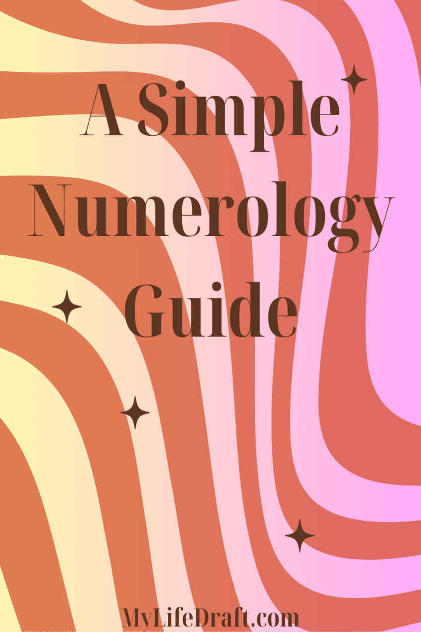A Simple Numerology Guide — MyLifeDraft